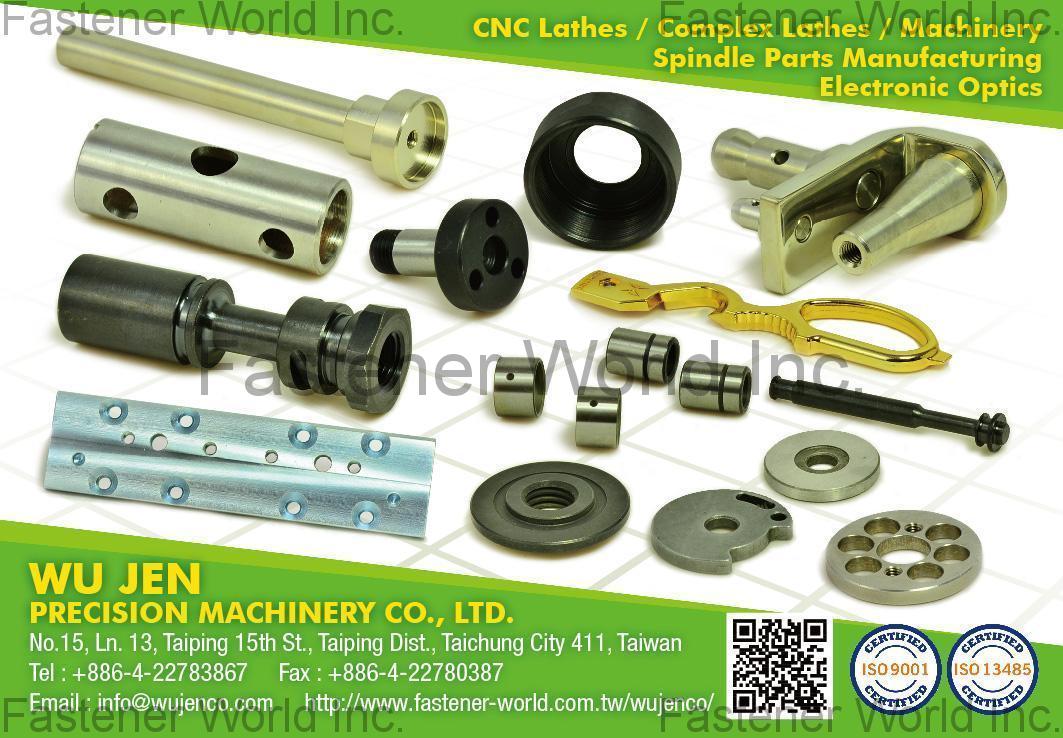 WU JEN PRECISION MACHINERY CO., LTD. / 伍真有限公司